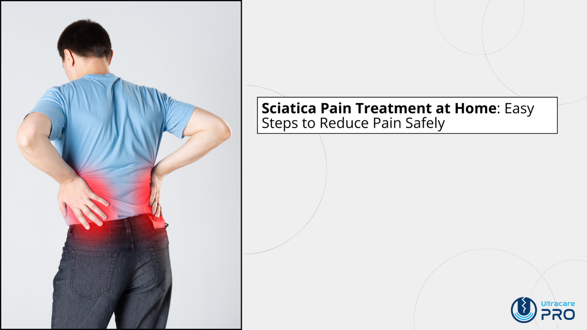 Sciatica Pain Treatment at Home – UltraCare PRO