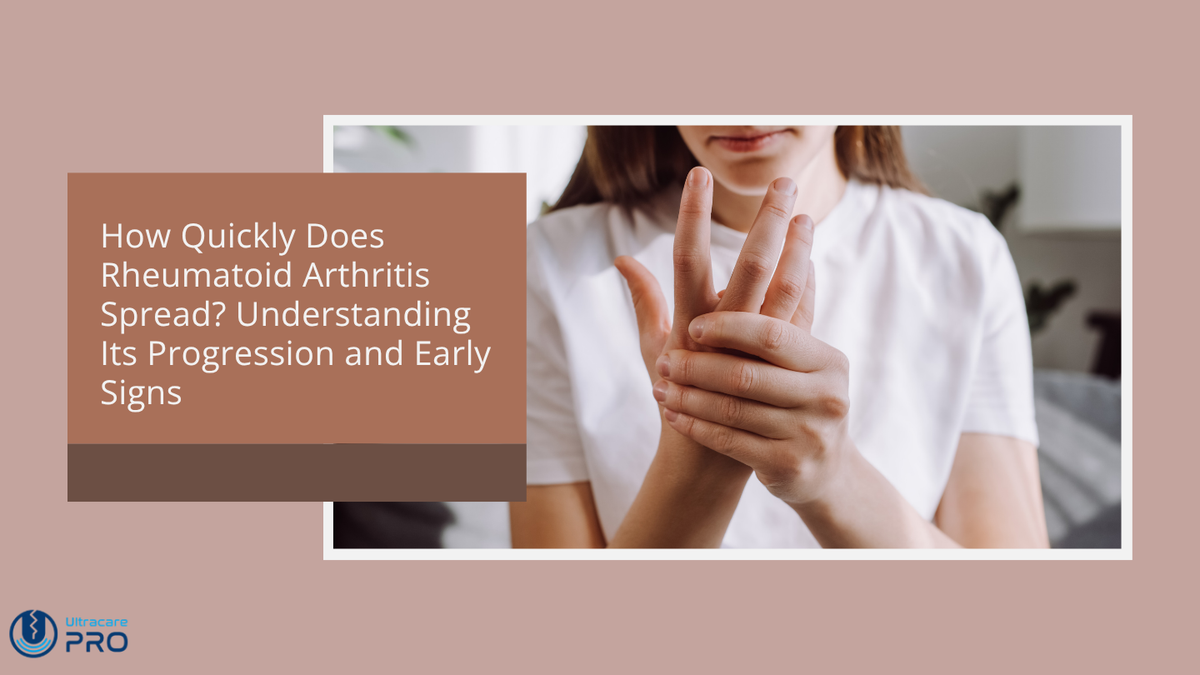 How Quickly Does Rheumatoid Arthritis Spread? Know the Signs ...
