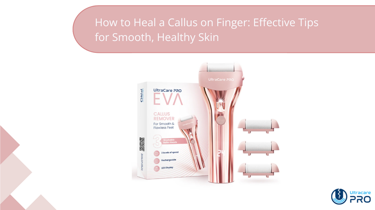 How to Heal a Callus on Finger: Safe Remedies for Smooth Skin ...