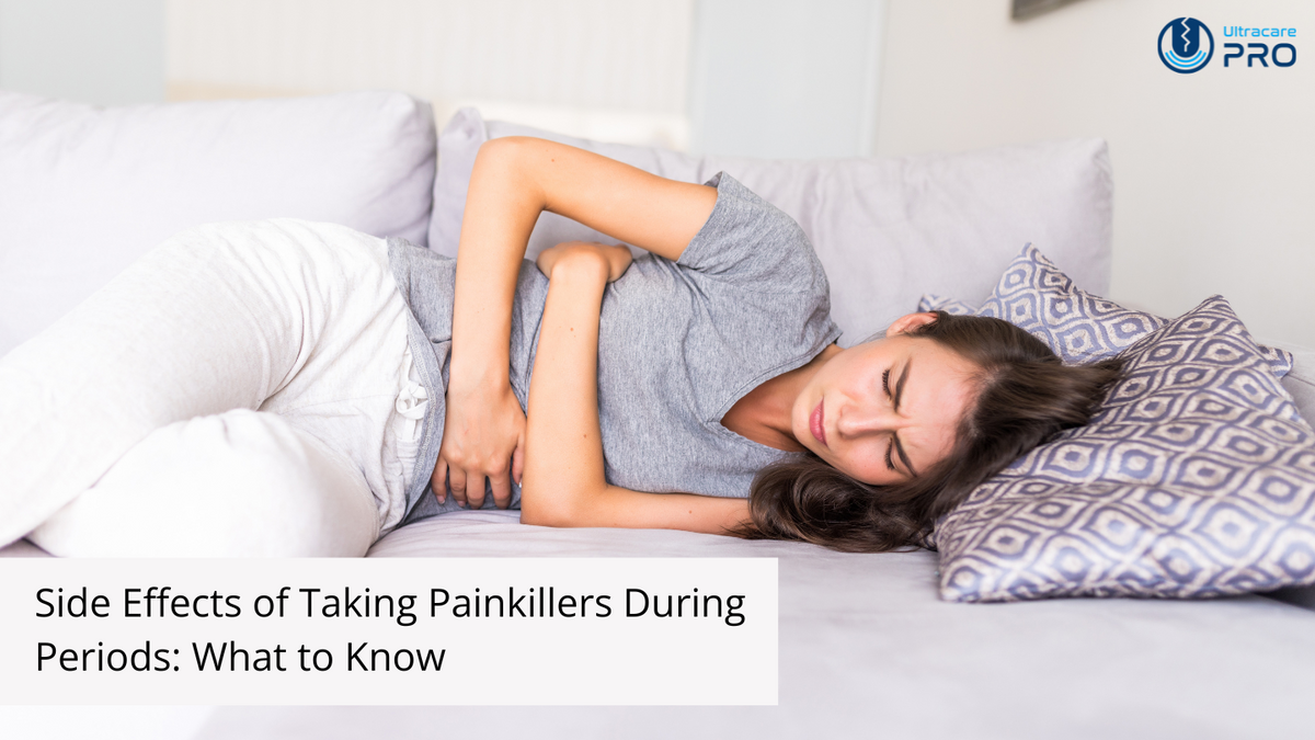 Side Effects of Taking Painkillers During Periods: Know the Risks ...