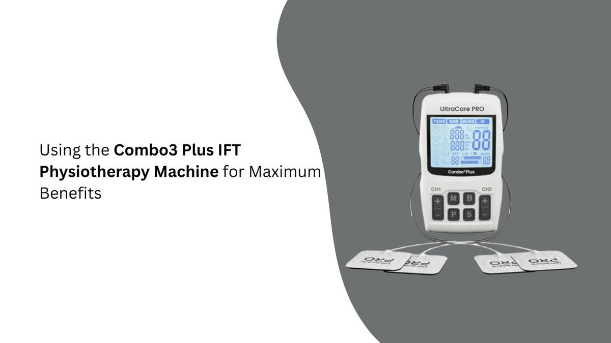 Maximize Benefits with Combo3 Plus IFT Machine – UltraCare PRO